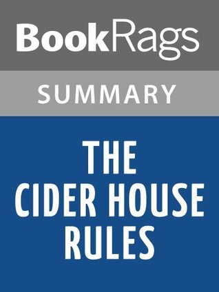 Summary & Study Guide The Cider House Rules by John Irving by BookRags ...