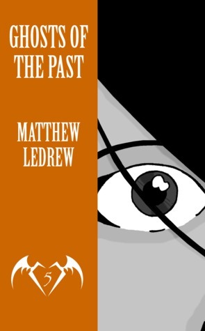 Ghosts of the Past (Black Womb, # 5) by Matthew Ledrew | Goodreads