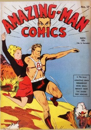 Amazing-Man Comics #17 by Ron Glick | Goodreads