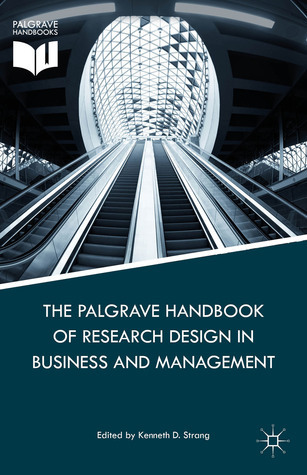 The Palgrave Handbook of Research Design in Business and Management by ...