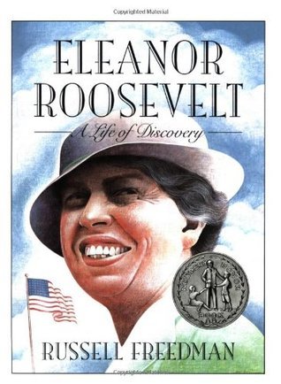 Eleanor Roosevelt by Russell Freedman | Goodreads