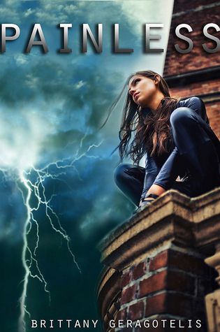 Painless by Brittany Geragotelis | Goodreads