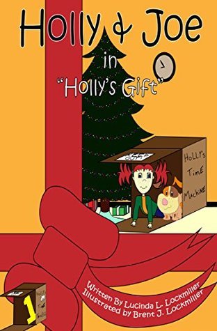 Holly & Joe in Holly's Gift by Lucinda L. Lockmiller | Goodreads