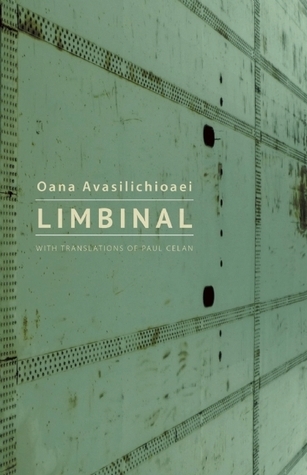 Limbinal by Oana Avasilichioaei | Goodreads
