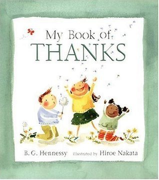 My Book of Thanks by B.G. Hennessy | Goodreads