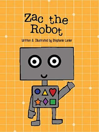 Zac the Robot: A Book About Shapes and Colors: Story and Activity Book ...