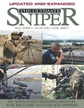 Ultimate Sniper by John Plaster | Goodreads