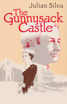 The Gunnysack Castle by Julian Silva | Goodreads