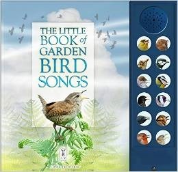 The Little Book of Garden Bird Songs by Andrea Pinnington | Goodreads
