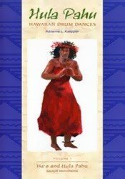 Hula Pahu: Hawaiian Drum Dances : Ha'A and Hula Pahu : Sacred Movements ...