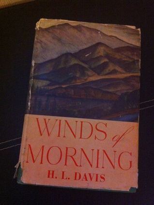 Winds of Morning by H.L. Davis | Goodreads
