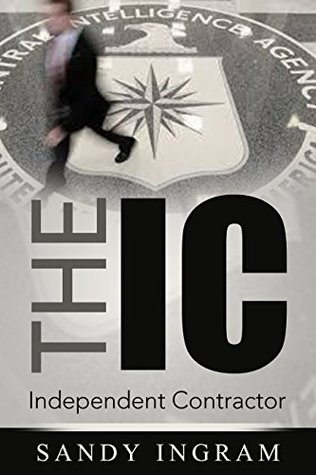 The IC by Sandy Ingram | Goodreads