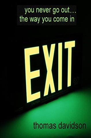 Exit by Thomas Davidson | Goodreads