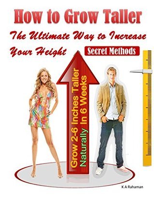 How to Grow Taller: The Ultimate Way to Increase Your Height, Grow 2-6 ...