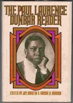 The Paul Laurence Dunbar reader: A selection of the best of Paul ...