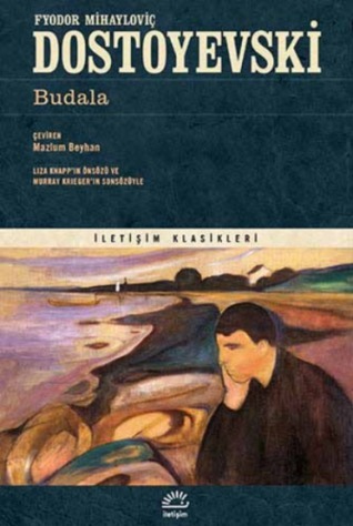 Budala by Fyodor Dostoevsky | Goodreads