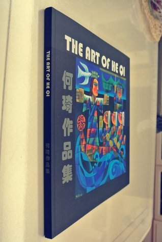 THE ART OF HE QI by He Qi | Goodreads