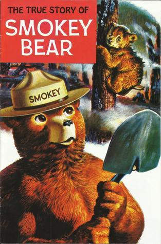 The True Story of Smokey Bear by Western Publishing Company Inc ...