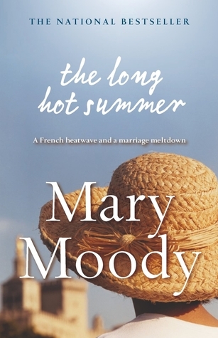 The Long Hot Summer by Mary Moody | Goodreads