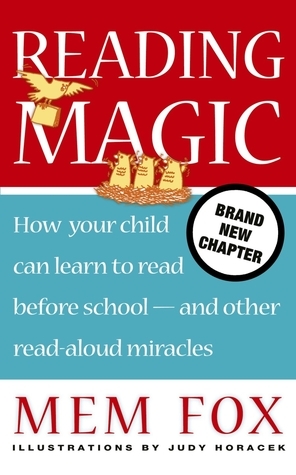 Reading Magic by Mem Fox | Goodreads