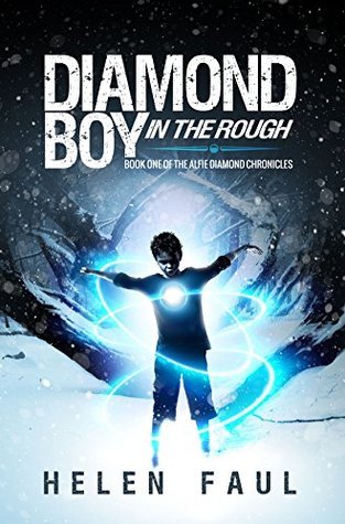 Diamond Boy in the Rough (Alfie Diamond Chronicles) by Helen Faul ...