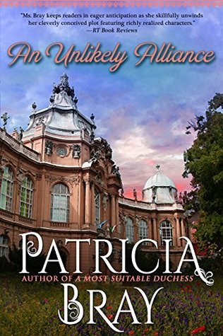 An Unlikely Alliance by Patricia Bray | Goodreads
