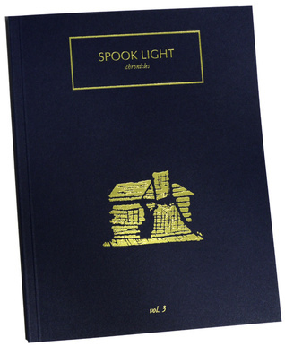Spook Light Chronicles Vol. 3 by Lara Shipley and Antone Dolezal ...