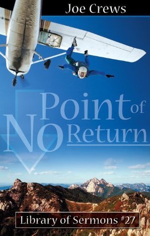 Point of No Return by Joe Crews | Goodreads