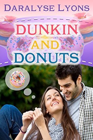 Dunkin and Donuts by Daralyse Lyons | Goodreads