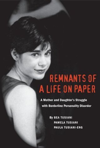 Remnants of a Life on Paper by Pamela Tusiani Paula Tusiani-Eng Bea ...