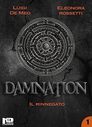 Damnation I: Il Rinnegato (Italian Edition) by Eleonora Rossetti ...