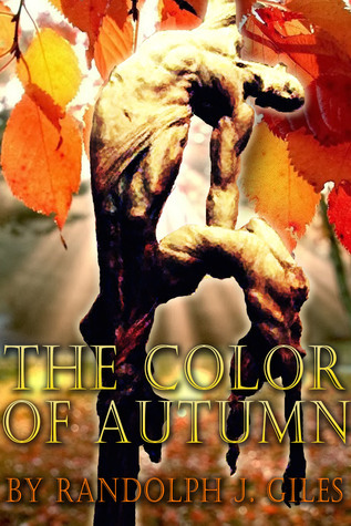The Color of Autumn by Randolph Giles | Goodreads