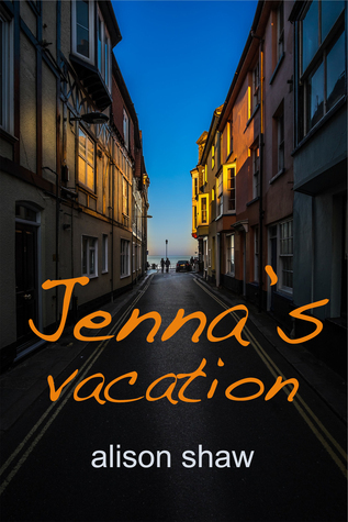 Jenna's Vacation by Alison Shaw | Goodreads