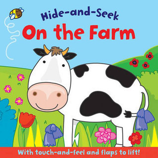 Hide-and-Seek On the Farm by Igloo Books | Goodreads