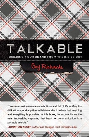 Talkable by Guy Richards | Goodreads