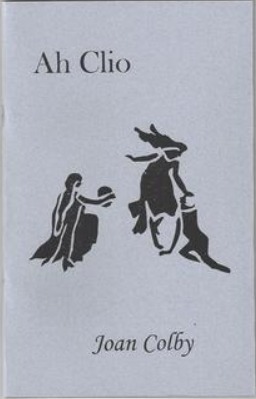 Ah Clio by Joan Colby | Goodreads