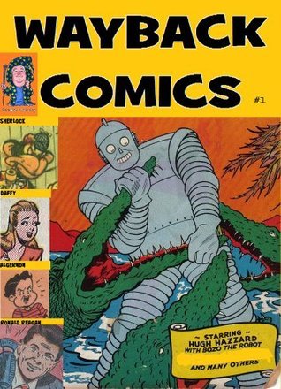 Wayback Comics 1 by Bryce Doster | Goodreads