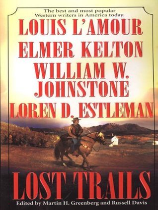Lost Trails by Louis L'Amour | Goodreads