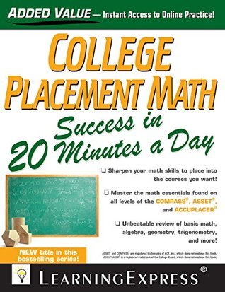 College Placement Math Success in 20 Minutes a Day by LearningExpress ...