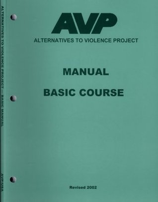 AVP Manual - Basic Course by AVP/USA Education Committee | Goodreads