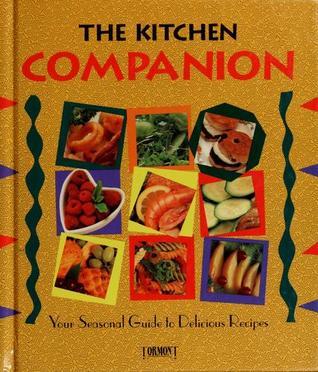 The Kitchen Companion by Wendy Hobson | Goodreads