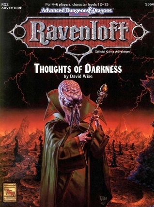 Thoughts of Darkness: Ravenloft Adventure RQ2: by David Wise | Goodreads
