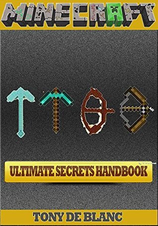 Minecraft Ultimate Secrets Handbook: Over 50 New Awesome Minecraft ...
