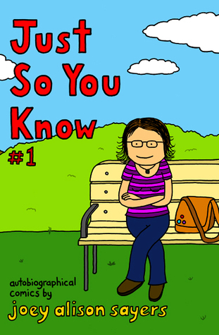 Just So You Know #1 by Joey Alison Sayers | Goodreads