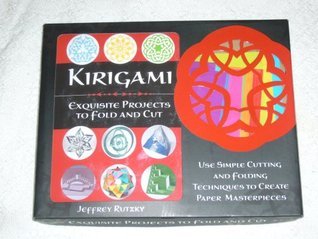 Kirigami: Exquisite Projects to Fold and Cut by Jeffrey Rutzky | Goodreads
