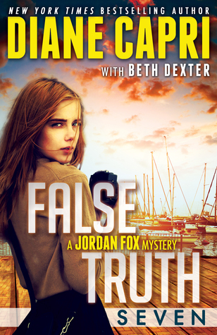 False Truth: Part Seven (Jordan Fox Mystery, #7) by Diane Capri | Goodreads