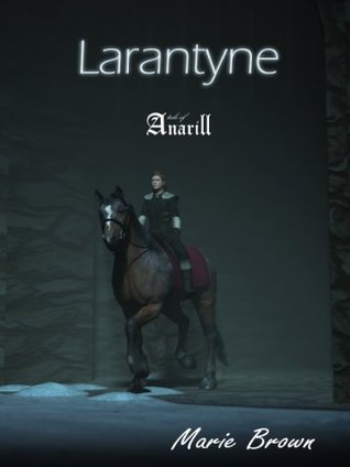 Larantyne (Prince of the Northlands Book 2) by Marie Brown | Goodreads