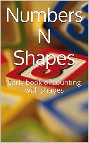 Numbers & Shapes: Early book of counting with shapes by Saba Pervez ...