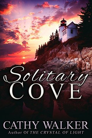 Solitary Cove by Cathy Walker | Goodreads