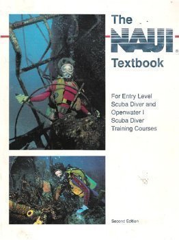 NAUI Textbook: For Entry Level Scuba Diver and Openwater I Scuba Diver ...